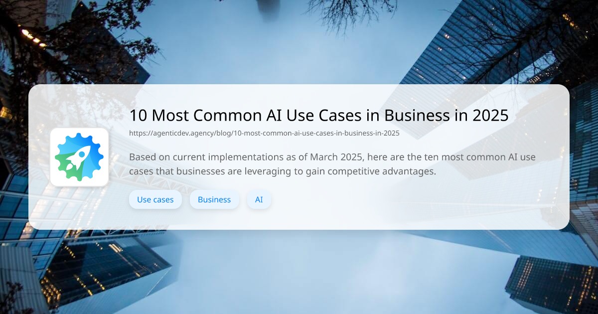 10 Most Common AI Use Cases in Business in 2025